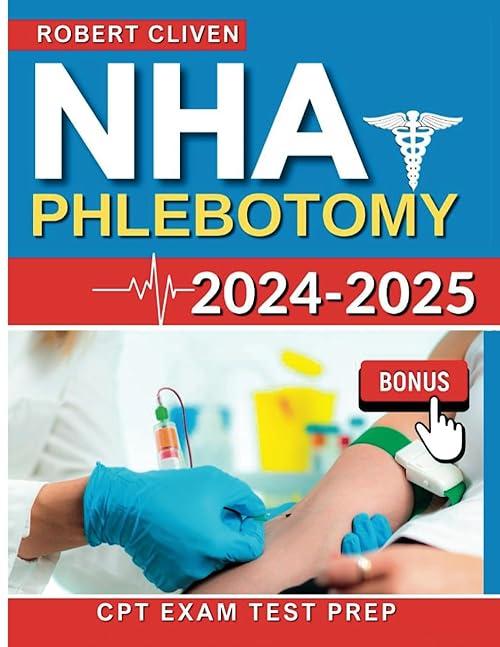 ️PDF⚡️ NHA Phlebotomy Study Guide 2024-2025: Conquer the CPT ...