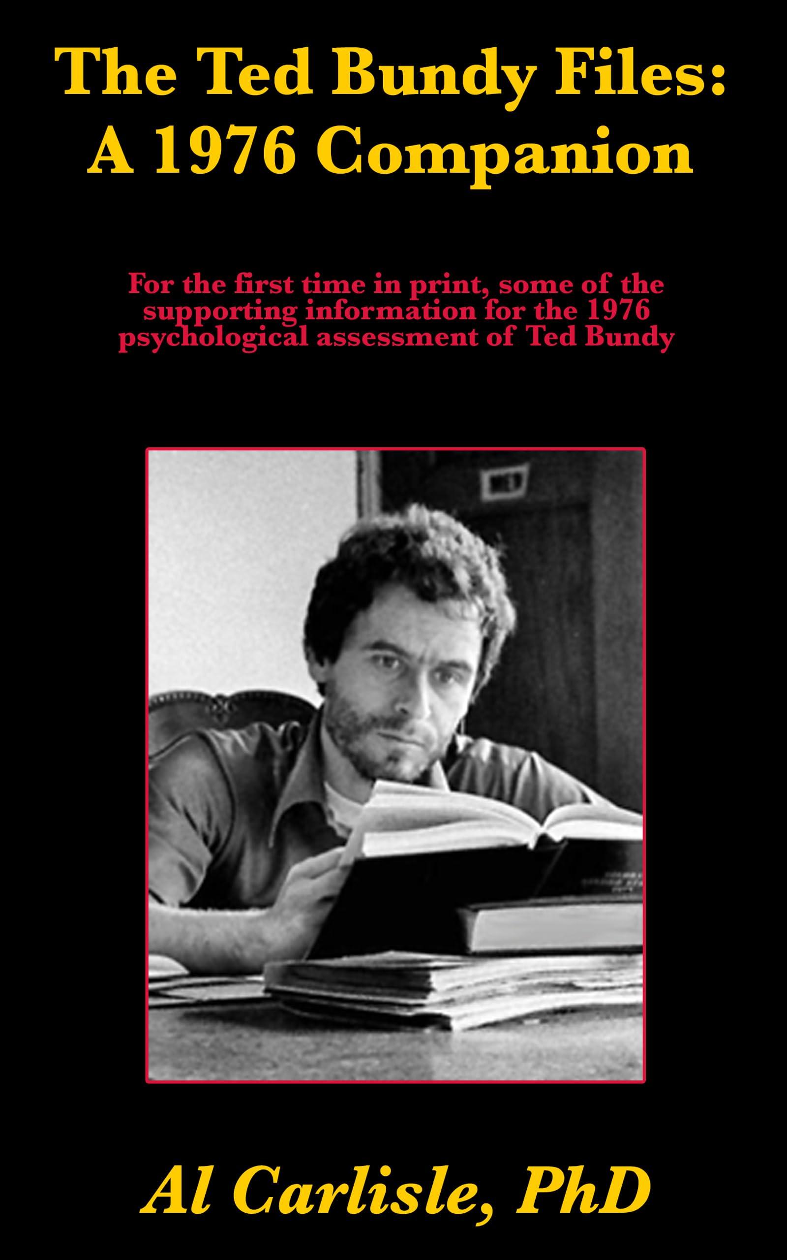 DOWNLOAD(PDF) The Ted Bundy Files: A 1976 Companion (Development of the ...