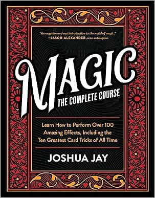 (Ebook Free) Magic: The Complete Course: How to Perform Over 100 ...