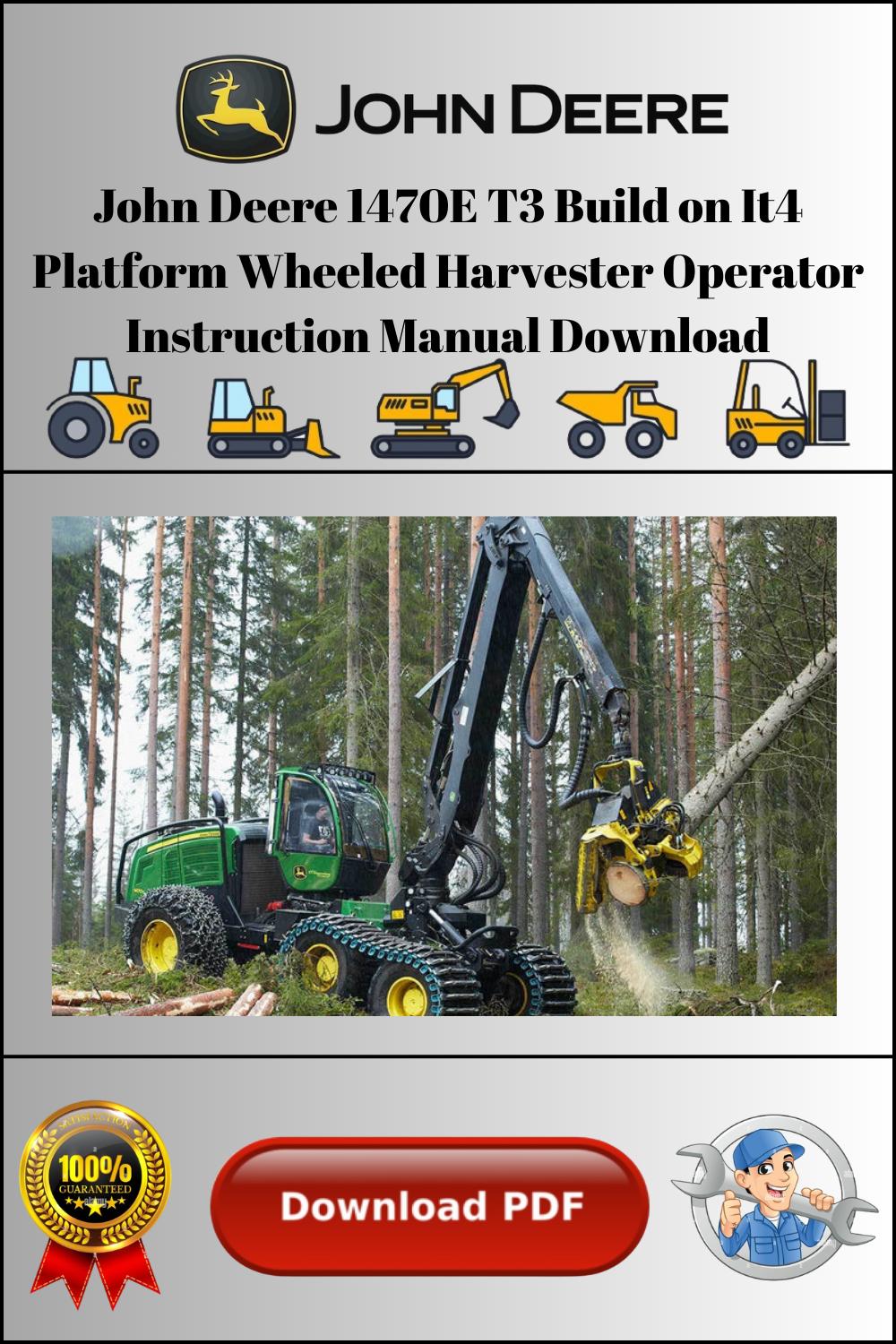 John Deere 1270E T3 Build on It4 Platform Wheeled Harvester Operator ...