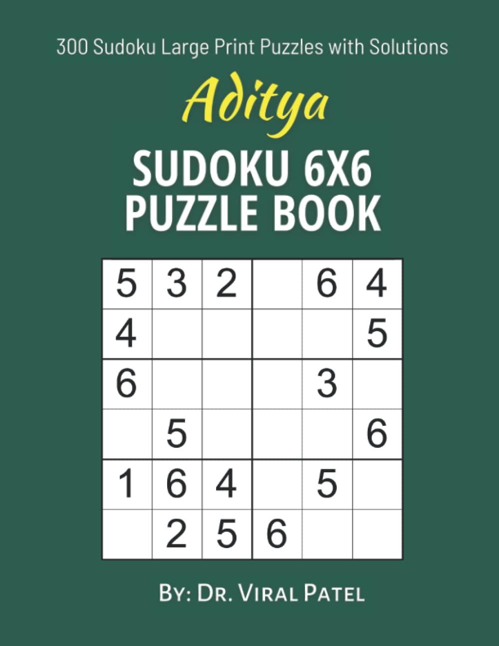 DOWNLOAD [PDF] Aditya Sudoku 6X6 Puzzle Book: 300 Sudoku Lar by ...