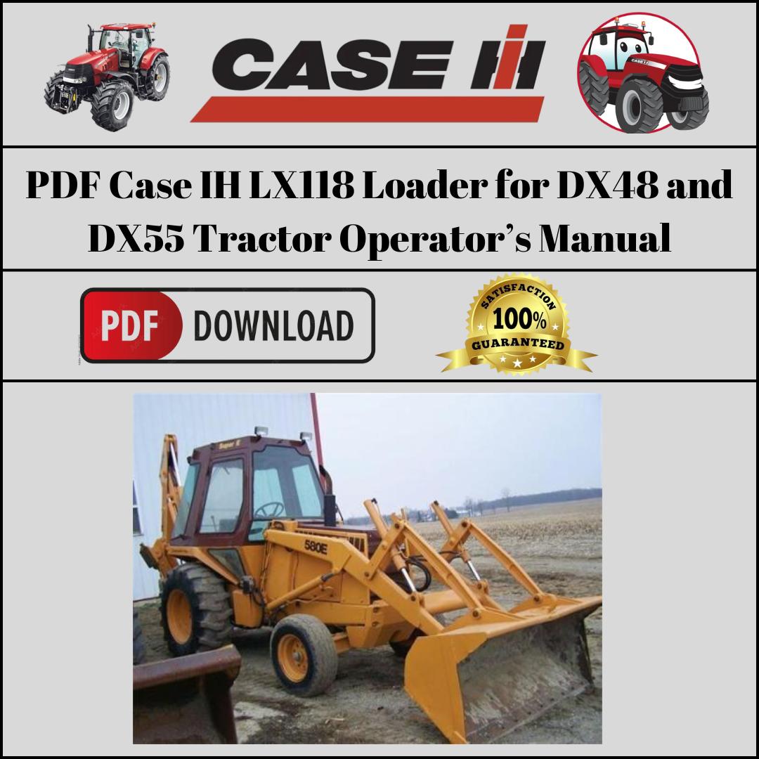 Download Case IH LX118 Loader for DX48 and DX55 Tractor Operator’s ...
