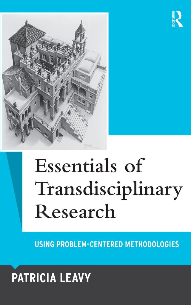 READ Essentials book of Transdisciplinary Research: Using Problem-Centered Methodologies [PDF ...