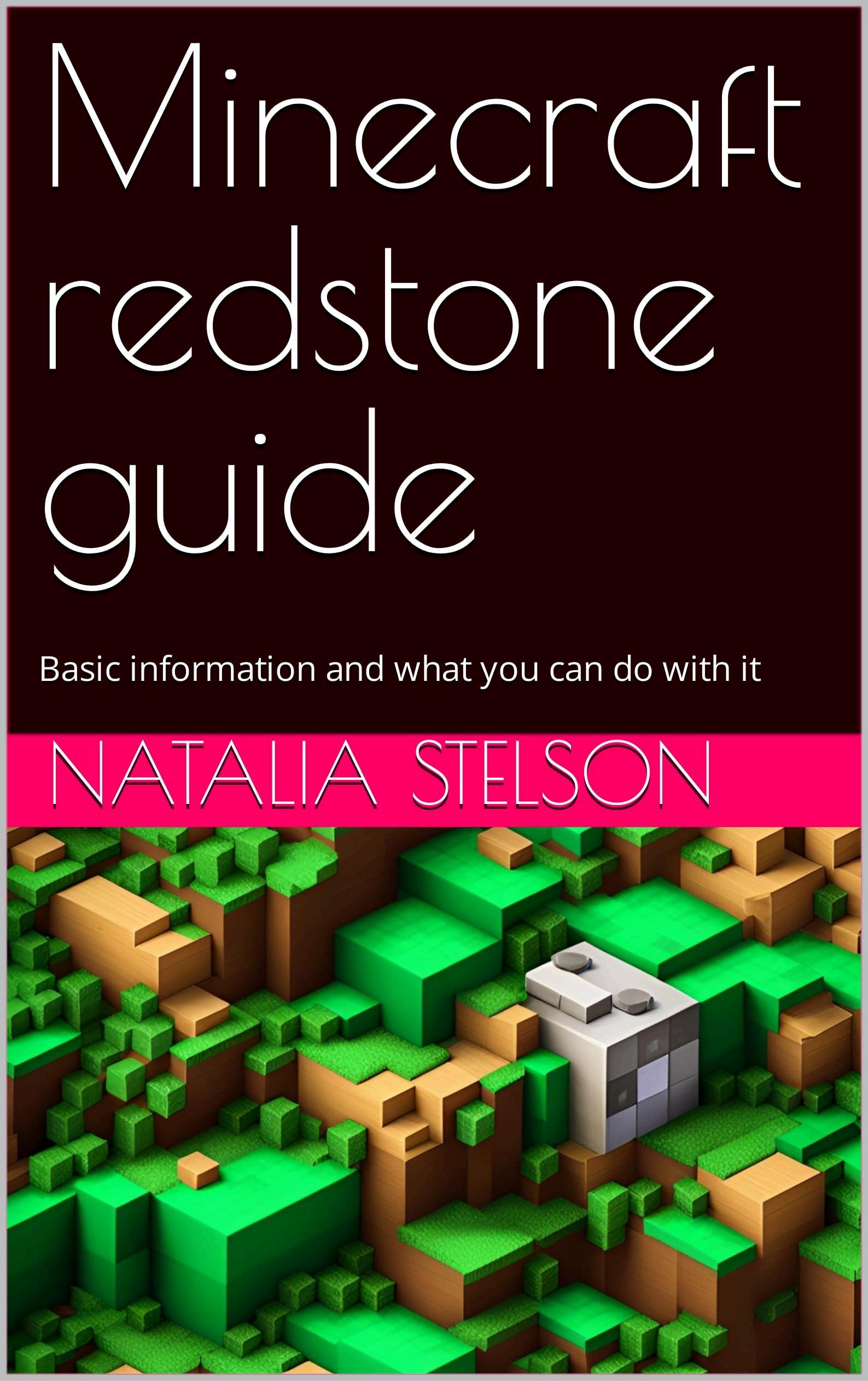[PDF] DOWNLOAD Minecraft redstone guide: Basic information a by ...
