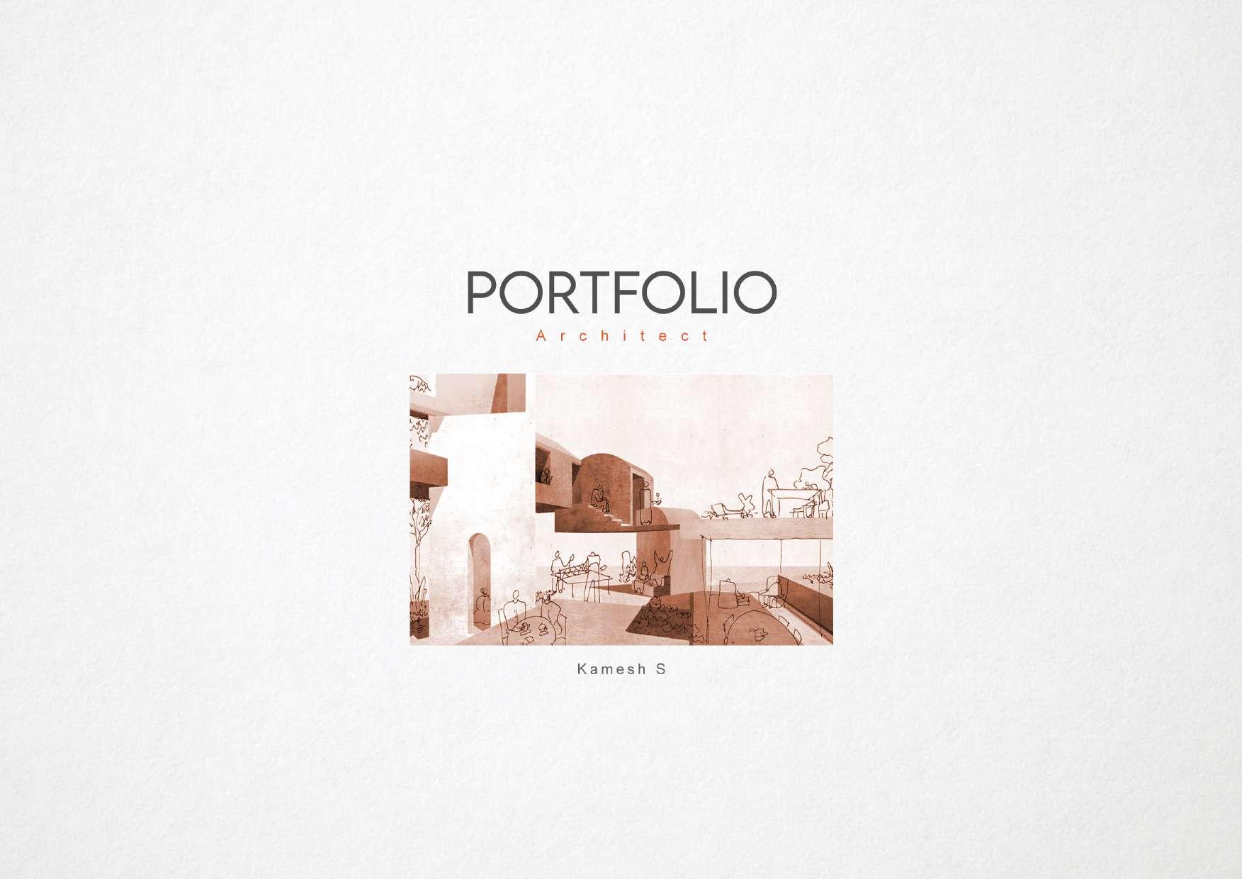 Architect Portfolio Kamesh by Kamesh Parkavi - Issuu