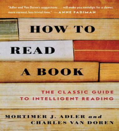 Download How to Read a Book: The Classic Guide to Intelligent Reading - Mortimer J. Adler by ...
