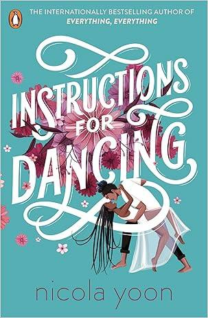 (PDF) eBOOK Instructions for Dancing: The Number One New York Times Bestseller by Nicola Yoon by ...