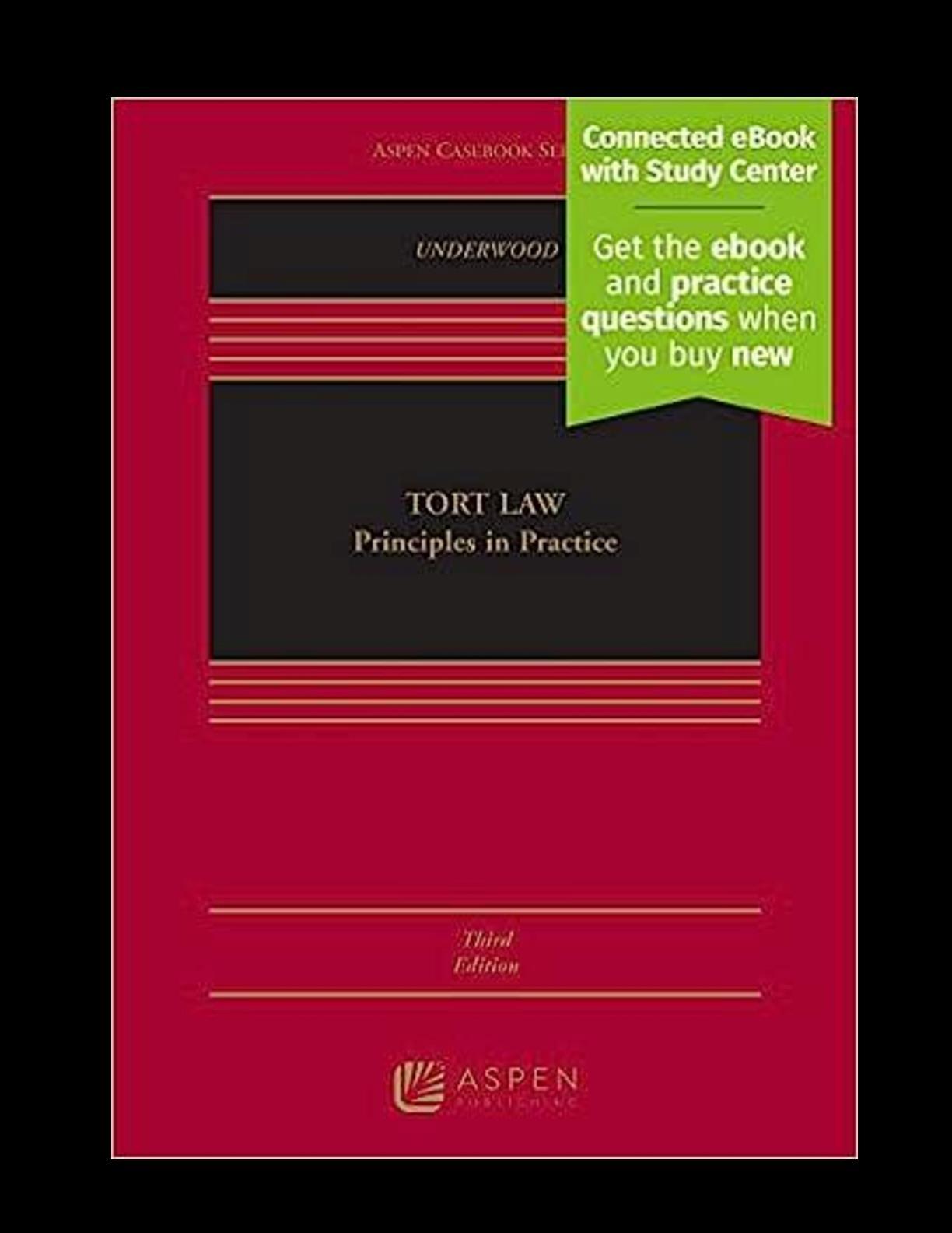 Tort Law Principles in Practice Principles in Practice, 3rd Edition By ...