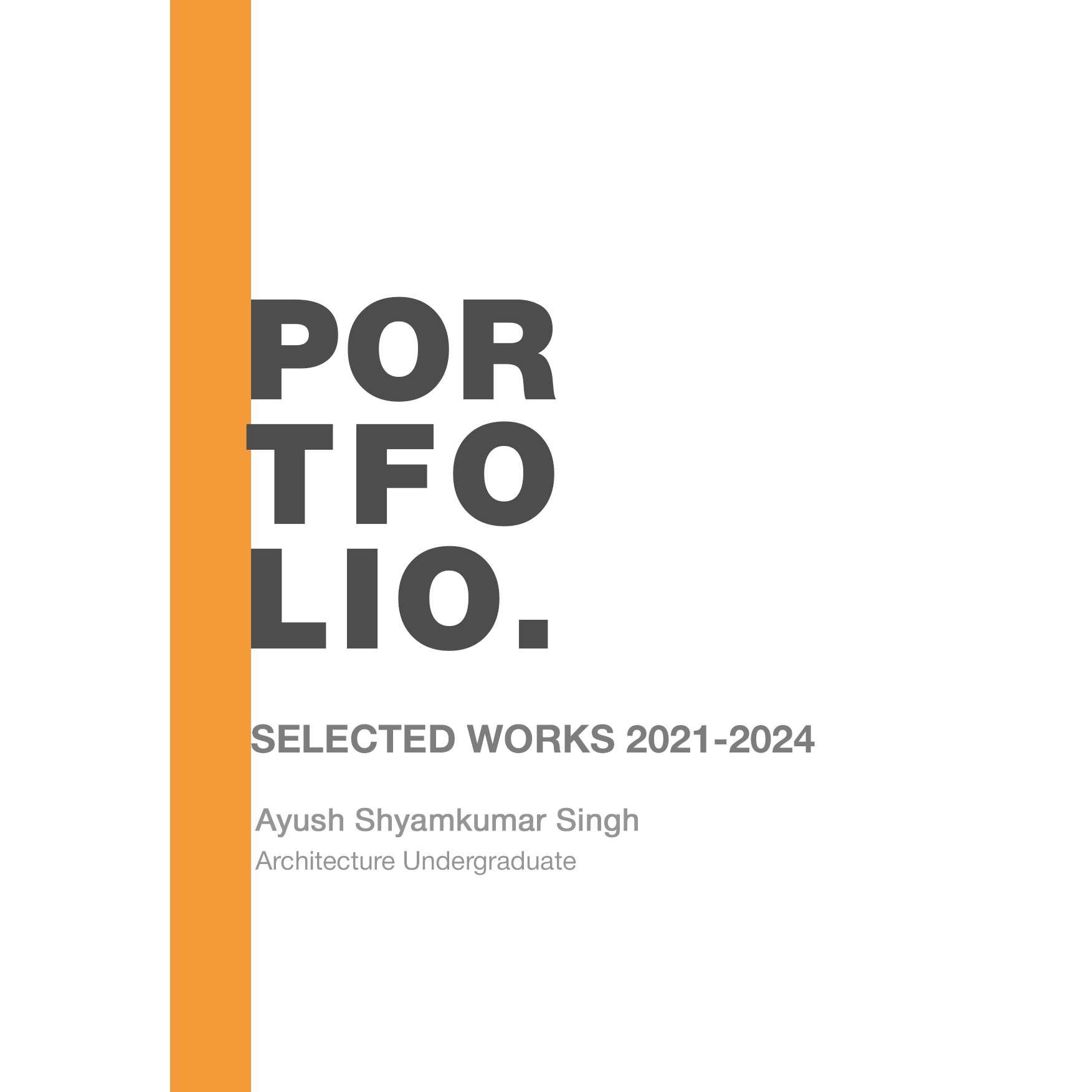 Ayush Singh | Undergraduate Architecture Portfolio by Ayush Singh - Issuu