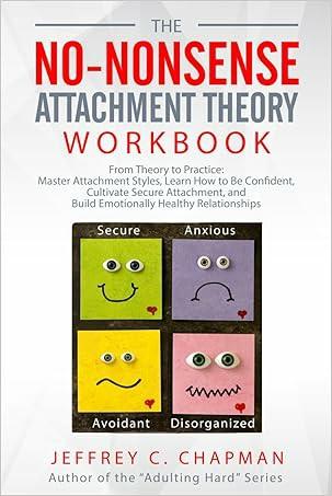 (PDF) eBOOK The No Nonsense Attachment Theory Workbook: From Theory to ...