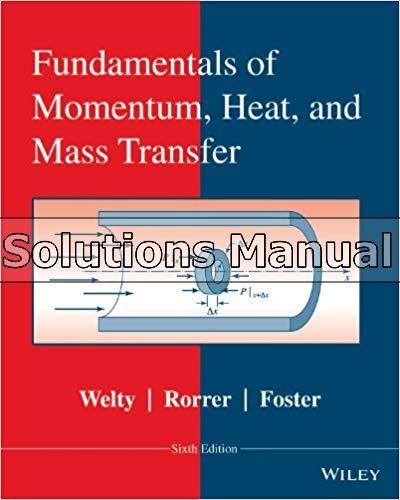 Heat and mass transfer fundamentals and applications 5th edition cengel solutions manual 2024 ...