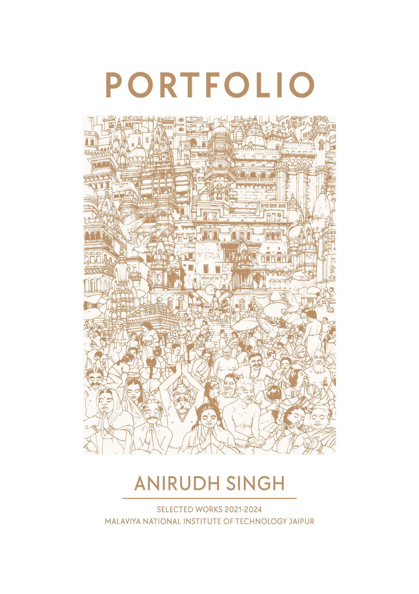 Anirudh Singh | Architecture Portfolio | MNIT Jaipur | 2021-2024 by Anirudh Singh - Issuu