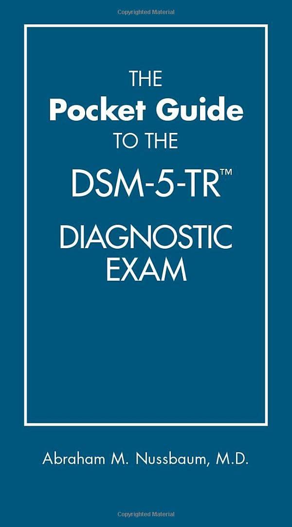 [PDF] The Pocket Guide to the Dsm-5-tr Diagnostic Exam by keelymeyera ...
