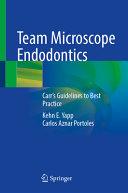 (Download Book) Team Microscope Endodontics: Carr’s Guidelines to Best ...