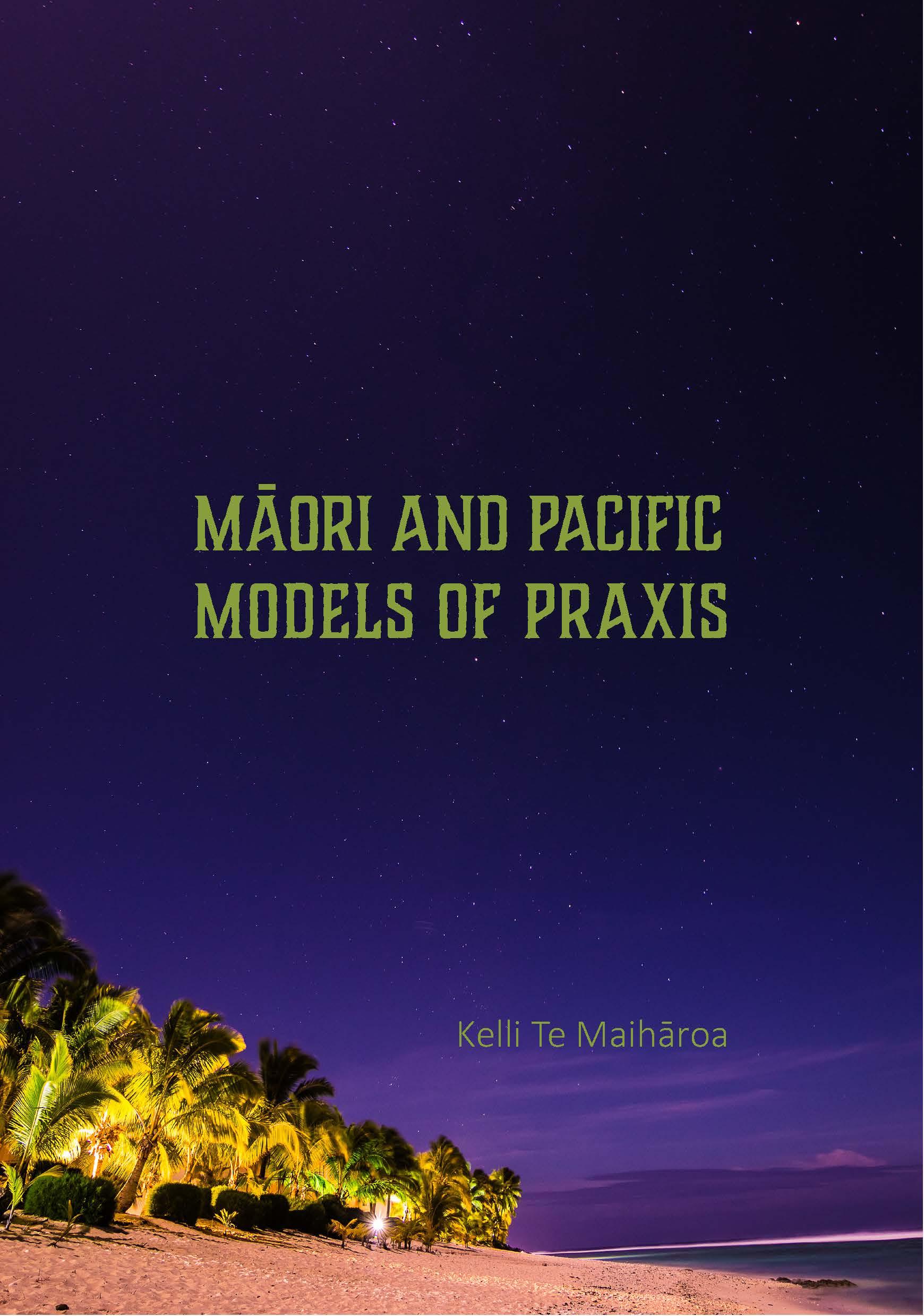 Māori and Pacific Models of Praxis by Te Pūkenga trading as Otago ...