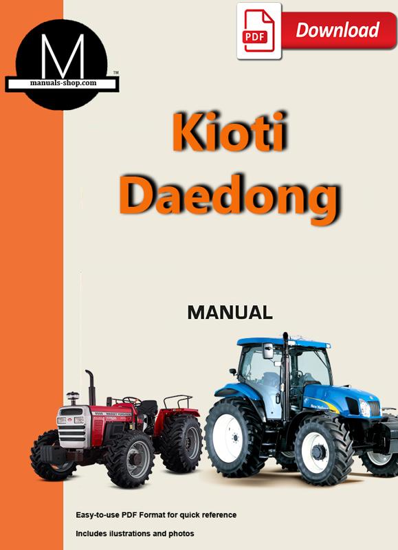 Kioti Daedong LK30 Tractor Complete Workshop Service Repair Manual New ...