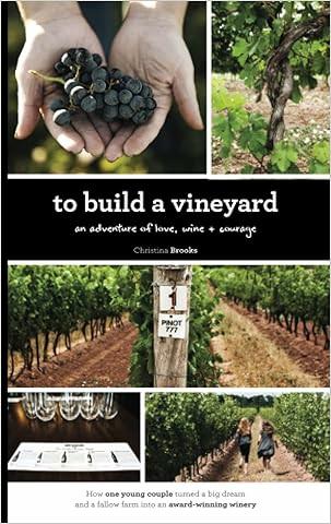 (PDF Free) To Build A Vineyard by Chrtistina Brooks by LizzieHermandc ...