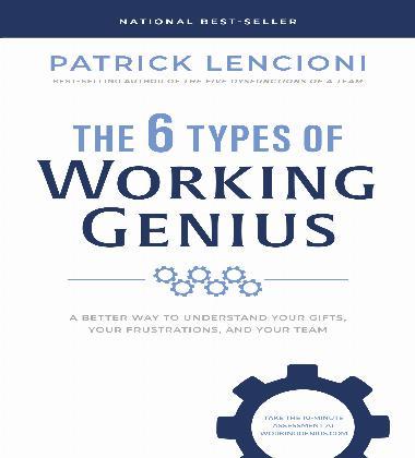 (PDF Download) The 6 Types of Working Genius By Patrick Lencioni by ...