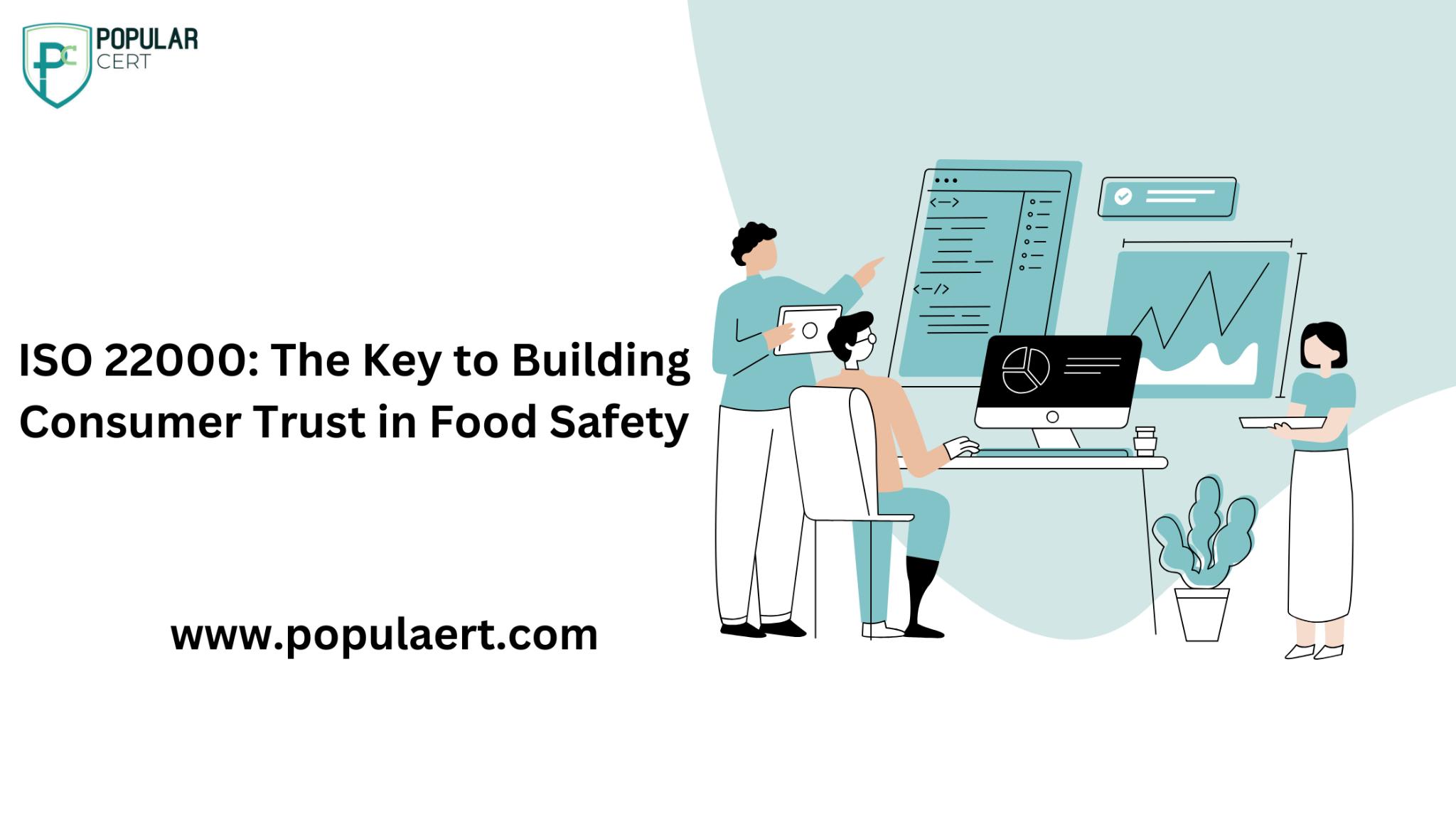 ISO 22000_ The Key to Building Consumer Trust in Food Safety by ...
