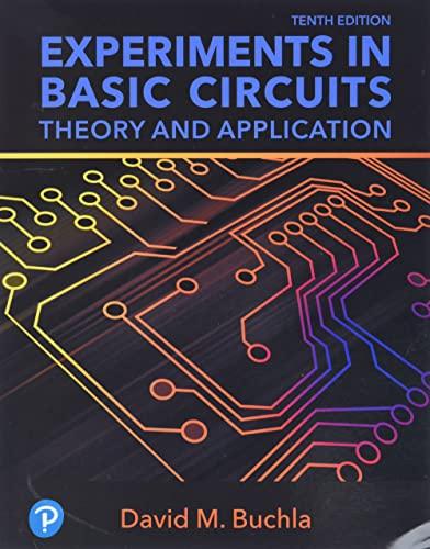 (ebook) experiments in basic circuits: theory and application by david buchla isbn 9780134879987 ...