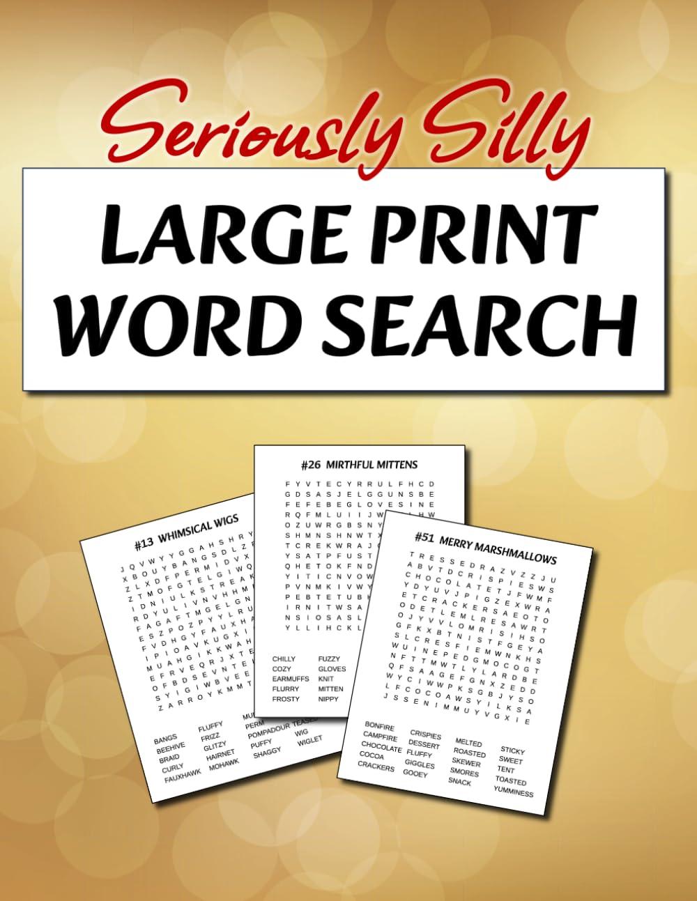 [PDF] Seriously Silly LARGE PRINT WORD SEARCH: Big Print Puzzles for A ...