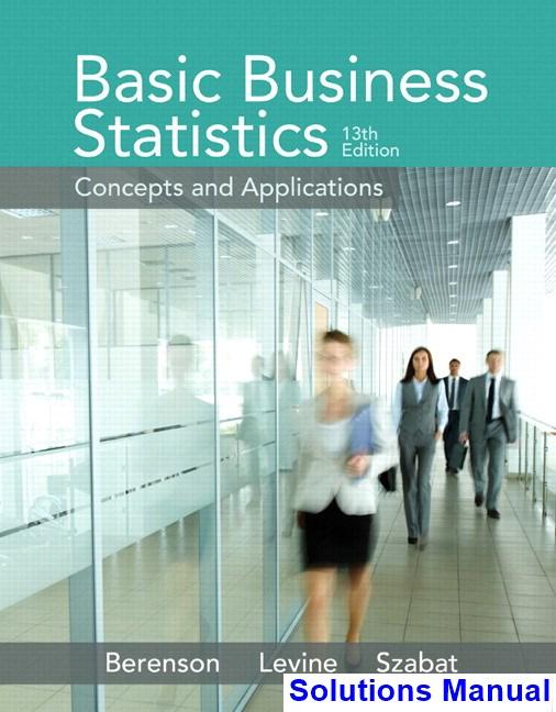 Basic business statistics 13th edition berenson test bank - All Chapter ...