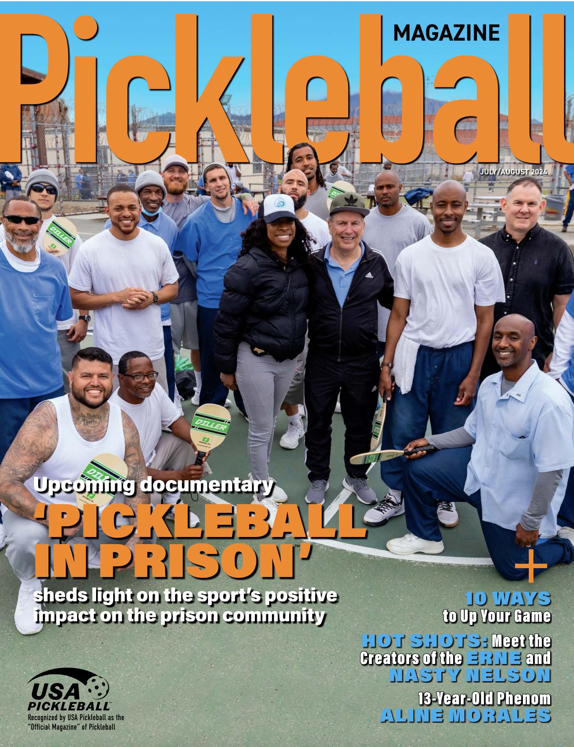 Pickleball in Prison_ Cover Story PICKLEBALL MAGAZINE JULY AUGUST ISSUE ...