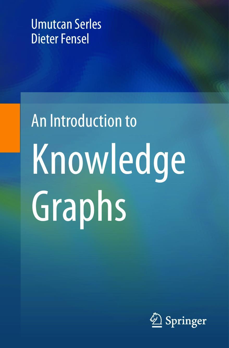 eBook [PDF] An Introduction to Knowledge Graphs 1st Edition ISBN ...