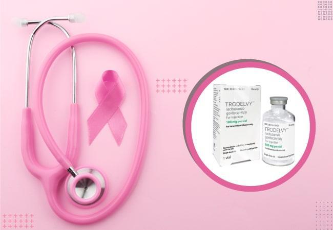 Trodelvy for Triple Negative Breast Cancer by randeep - Issuu