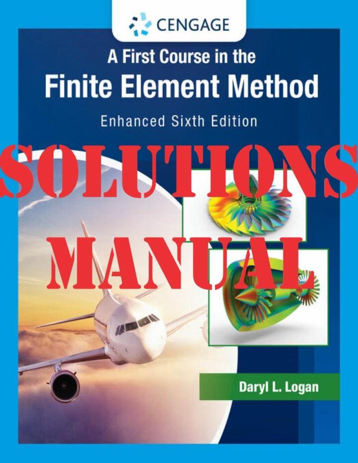 SOLUTIONS MANUAL for A First Course in the Finite Element Method, Enhanced Edition 6th Edition ...