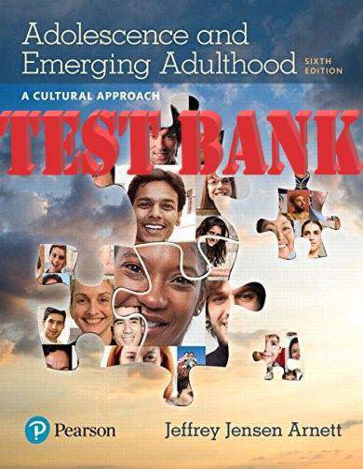 TEST BANK for Adolescence and Emerging Adulthood 6th Edition, A ...