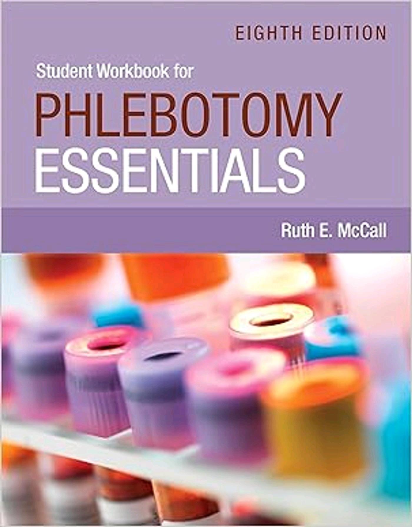 Ebook Version Student Workbook for Phlebotomy Essentials by Ruth E. McCall by cristalreynoldsnh ...