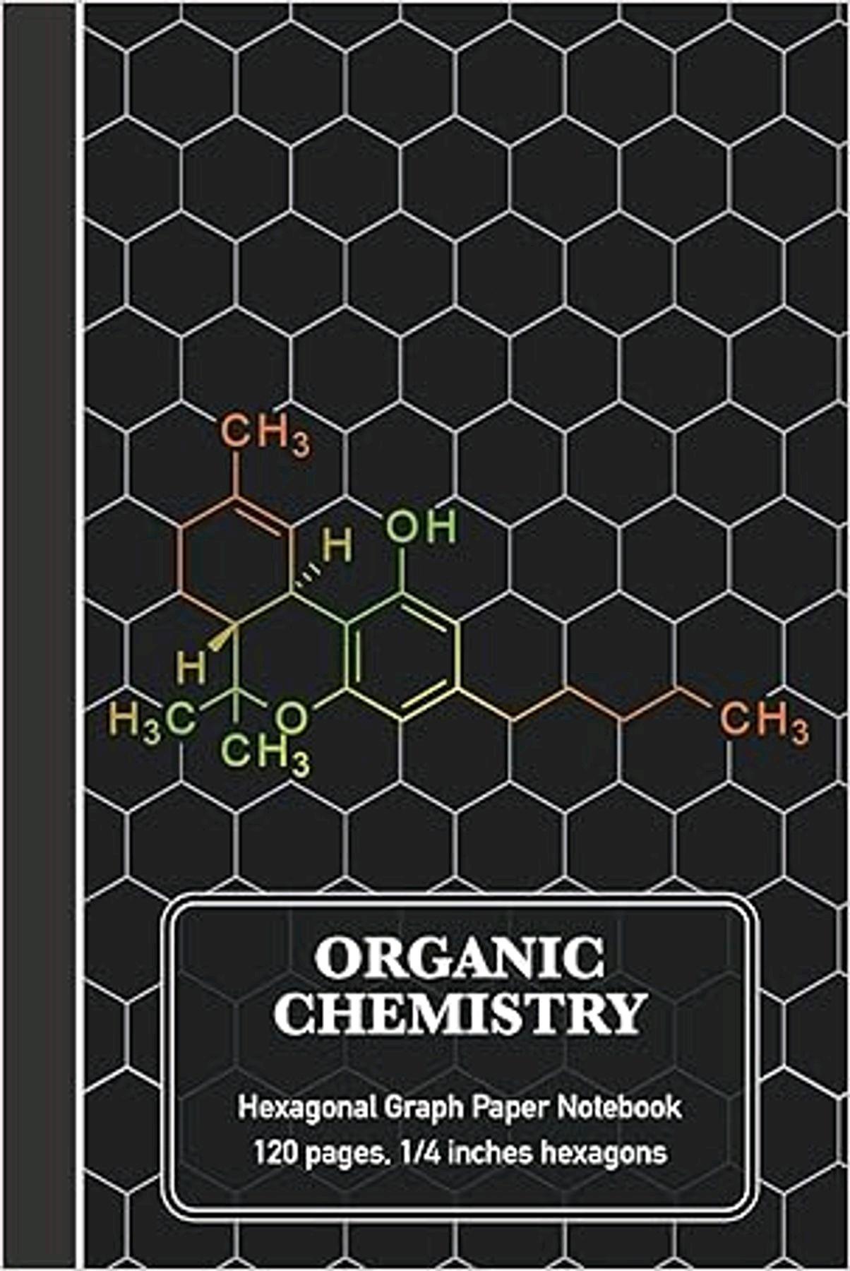 Ebook Version Organic Chemistry Hexagonal Graph Paper Notebook: THC ...