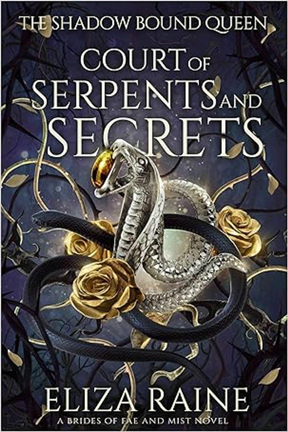 EBOOK Court of Serpents and Secrets: A Brides of Mist and Fae Novel ...