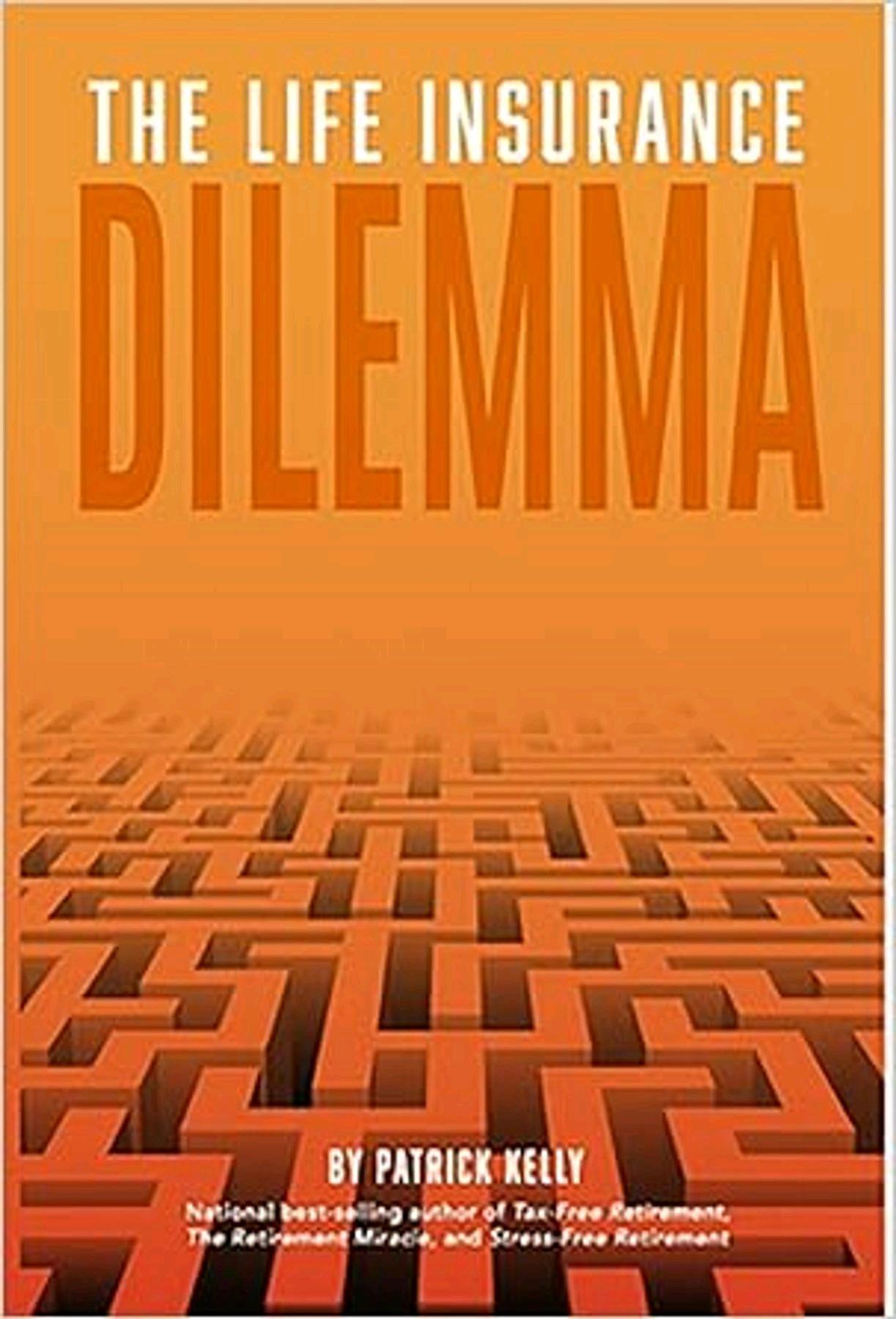 Grab Ebook The Life Insurance Dilemma by Patrick Kelly by ...