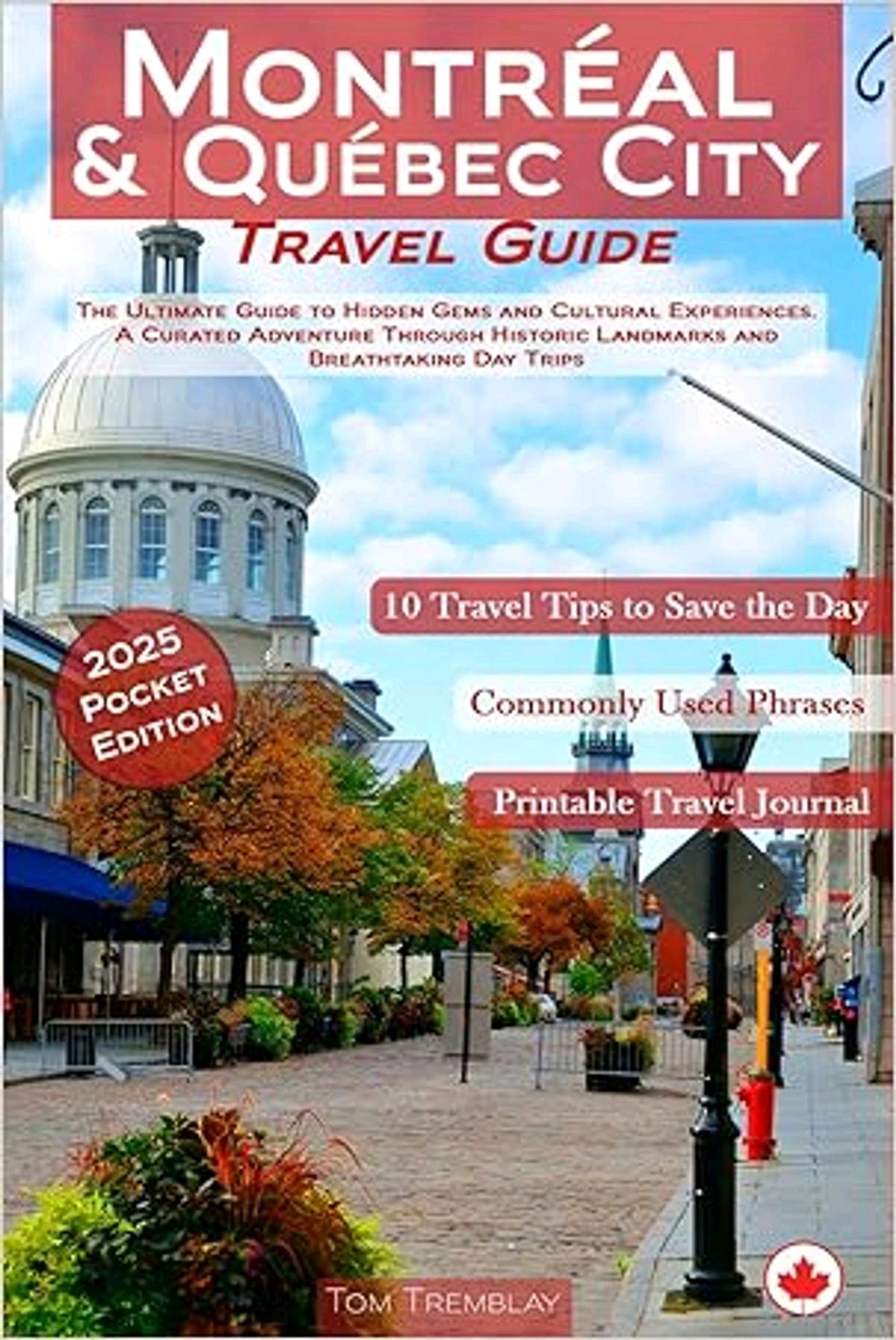 Instant Access Ebook Montreal and Quebec City Travel Guide: The ...
