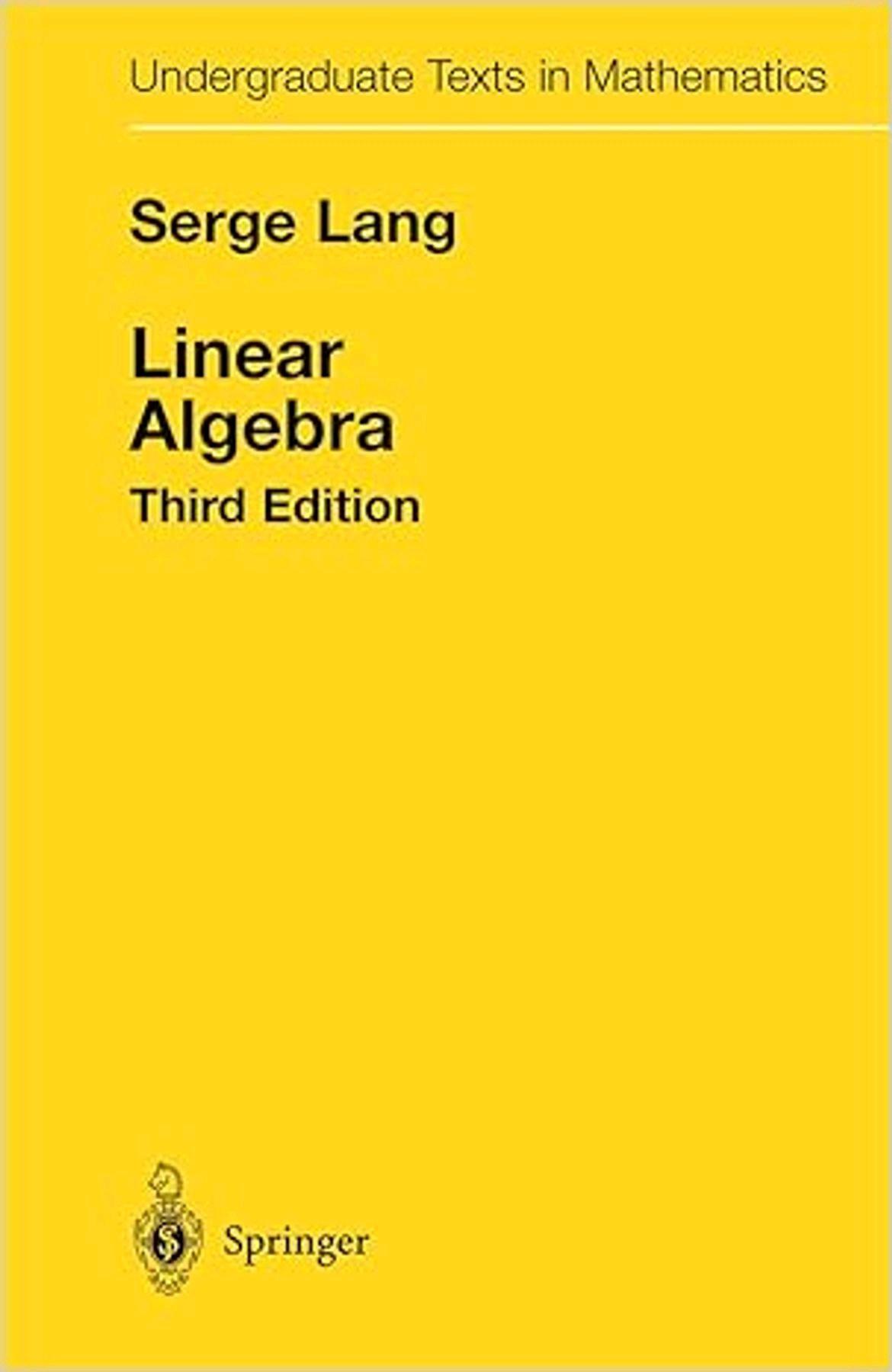 Ebook Version Linear Algebra (Undergraduate Texts in Mathematics) by ...