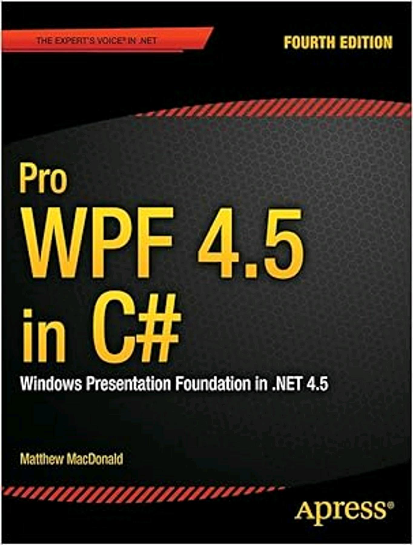 Unlock Full Book Pro WPF 4.5 in C#: Windows Presentation Foundation in .NET 4.5 by Matthew ...