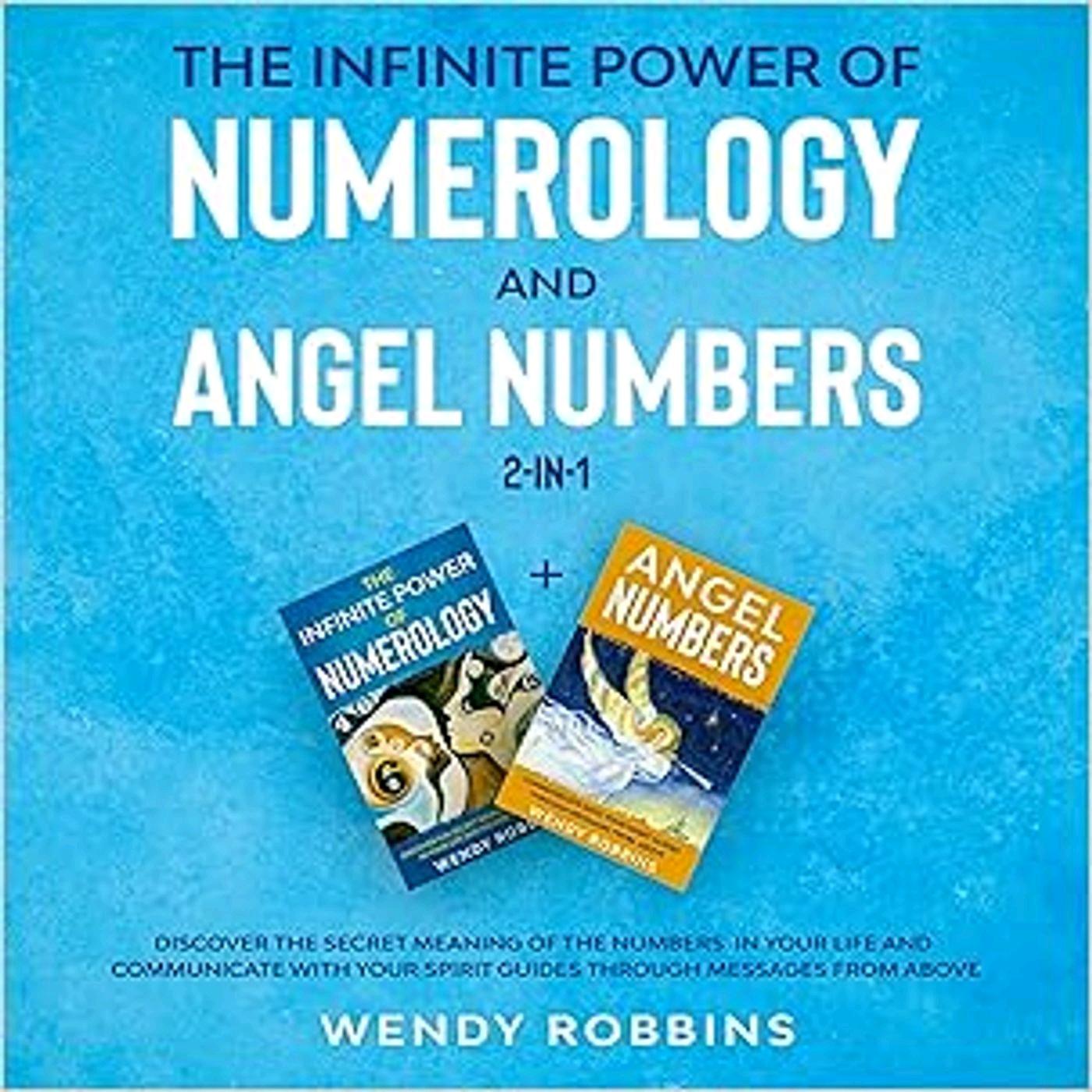 EBOOK The Infinite Power of Numerology and Angel Numbers 2-in-1 ...