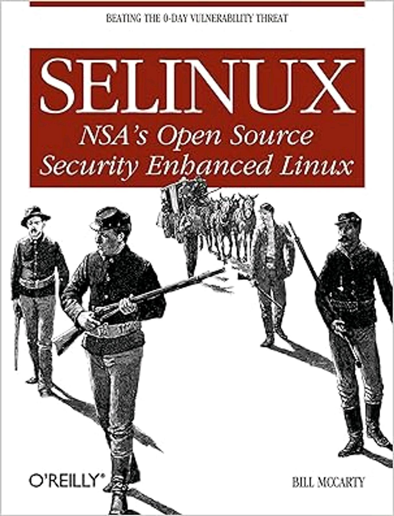 Ebook Version Selinux: NSA's Open Source Security Enhanced Linux by ...