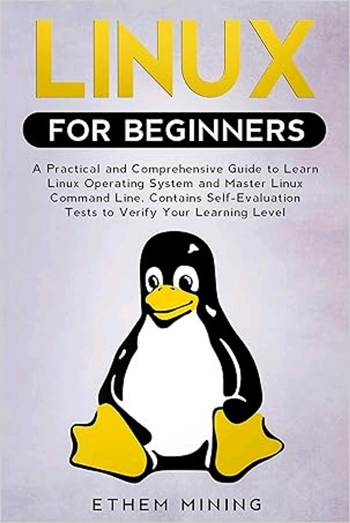 Get Ebook Linux for Beginners: A Practical and Comprehensive Guide to Learn Linux Operating ...