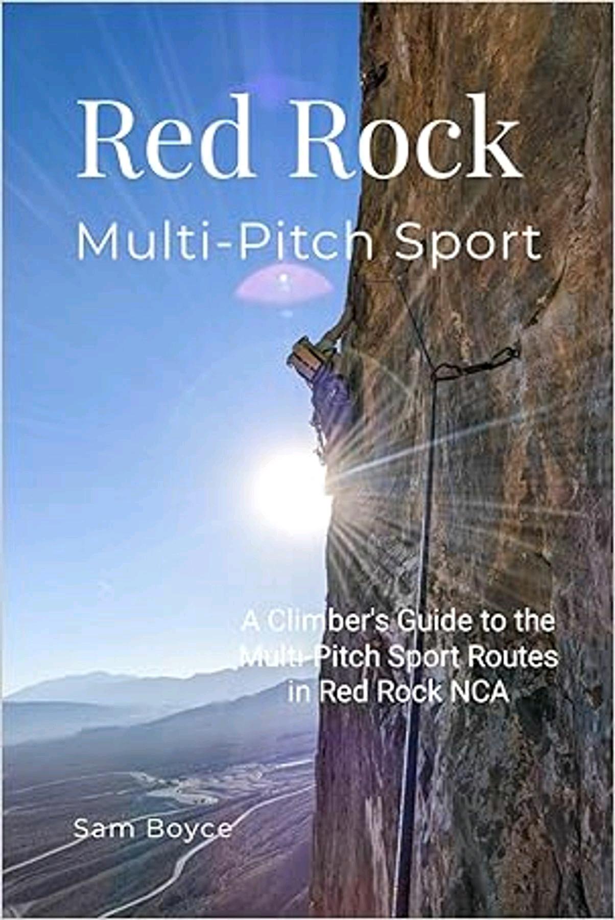 Quick Read Red Rock Multi Pitch Sport by Sam Boyce by dakotaschultzrw ...