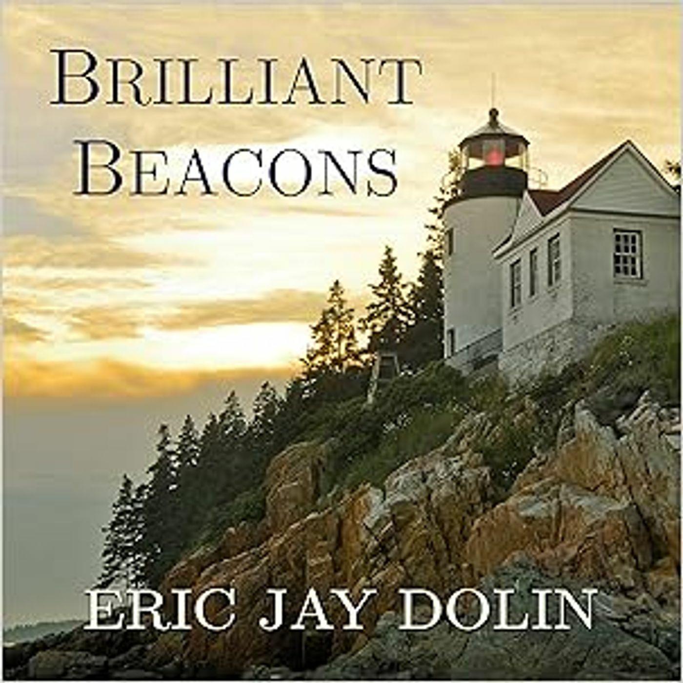 Start Reading Brilliant Beacons: A History of the American Lighthouse by Eric Jay Dolin by ...